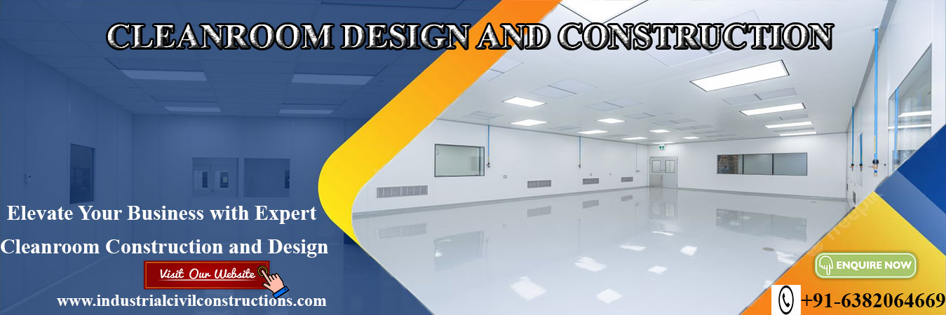 Cleanroom Design and Construction Chennai| Tamilnadu| India